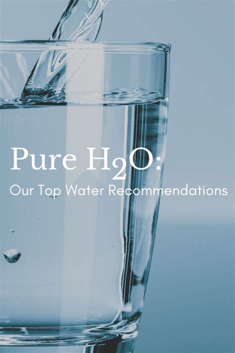 Pure H O Our Top Water Recommendations Pure Products Health Articles Natural Health