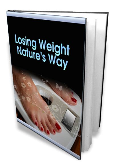 Losing Weight Natures Way Easy Key To Life Institute