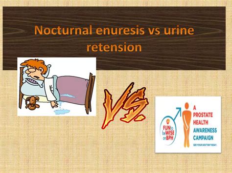 Nocturnal Enuresis Vs Urine Retention Pptx