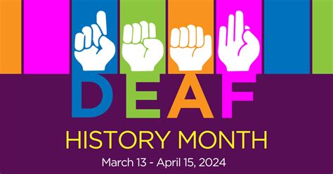Deaf History Month 2024 Inclusion Diversity Equity Allyship
