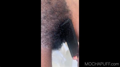 Combing Out My Bush Xmochapuffxs C4s Clips4sale