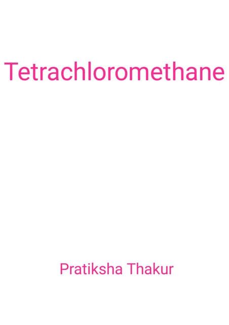 Tetrachloromethane Pdf Chemistry Science