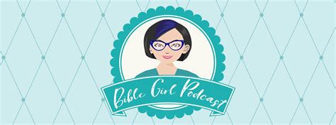 Bible Girl Podcast