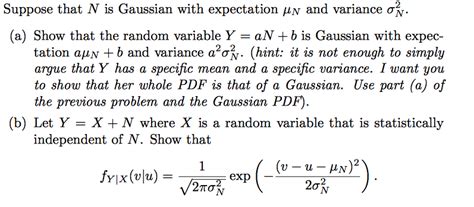 Solved Suppose That N Is Gaussian With Expectation Mu N And