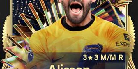 Mastering Fc 24 Unlock Alisson Beckers Ultimate Tots Player Card Bideew