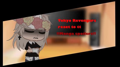 🦋tokyo Revengers React To Tik Tok🦋‼️manga Spoilers‼️gacha Club