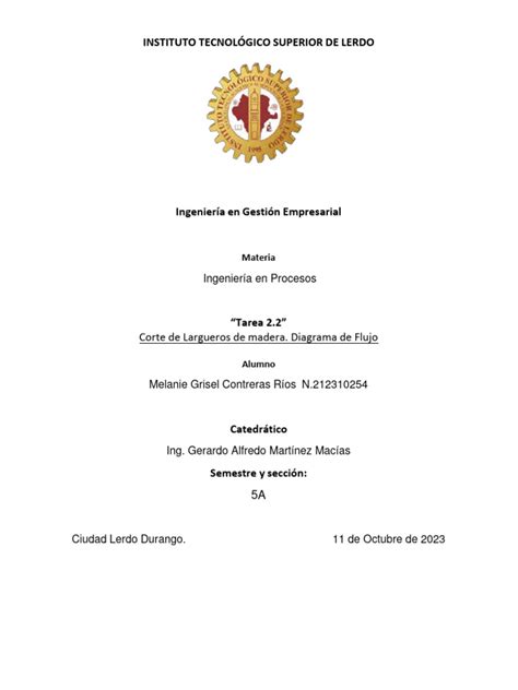 Tarea 22 Corte De Largueros De Madera Diagrama De Flujo Contreras Rios Melanie Grisel 1 Pdf