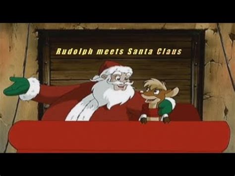 Rudolph Meets Santa Claus Rudolph Hd Youtube