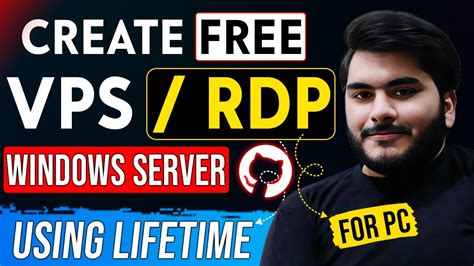 How To Create Free Windows Rdp Using Github Get Free Vpsrdp For