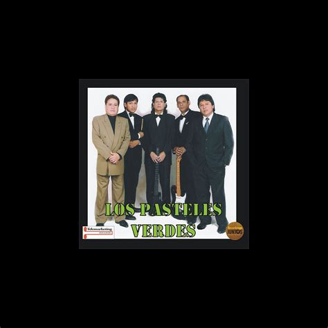 Los Pasteles Verdes Grandes Éxitos Album by Los Pasteles Verdes Apple Music