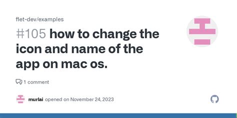How To Change The Icon And Name Of The App On Mac Os Issue 105