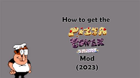 How To Get The Pizza Tower Scoutdigo Mod Tutorial Youtube