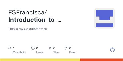 Github Fsfranciscaintroduction To Javascript Task 2 This Is My Calculator Task