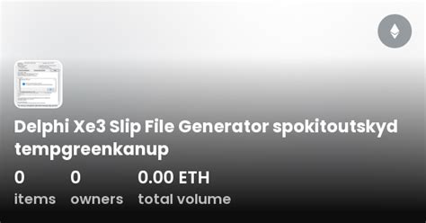Delphi Xe Slip File Generator Spokitoutskyd Tempgreenkanup