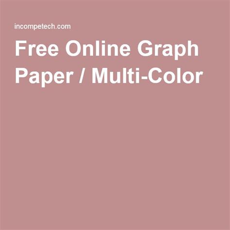 Free Online Graph Paper Multi Color Graph Paper Graphing Color