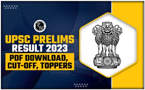 Upsc Prelims Result 2023 Pdf Download Cut Off Toppers