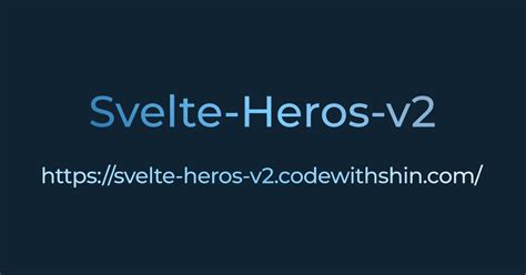 svelte heros v2