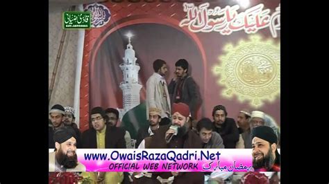 Taj Dare Haram Owais Raza Qadri Mehfil E Milad Ul Nabi Saww 25
