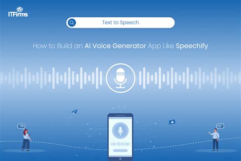 How To Build An Ai Voice Generator App Like Speechify It Firms