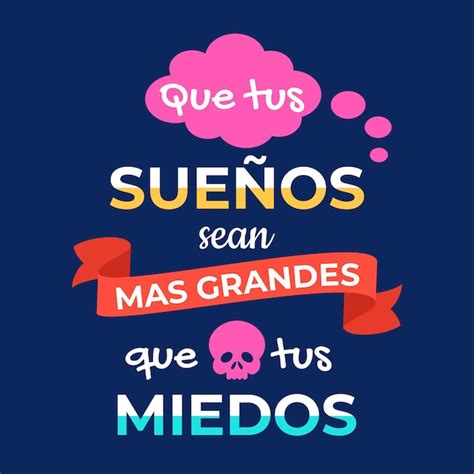 Frase motivacional en español deja que tus sueños sean más grandes que