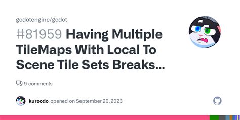 having multiple tilemaps with local to scene tile sets breaks tile sets