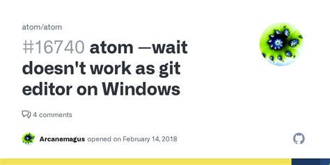 Atom Wait Doesnt Work As Git Editor On Windows · Issue 16740 · Atom