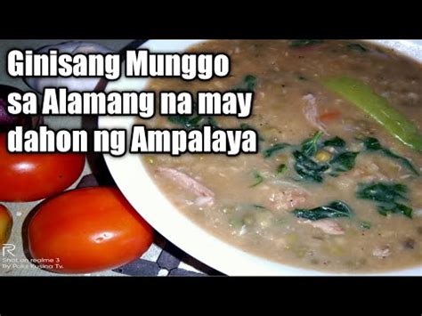 Ginisang Munggo Sa Alamang Na May Dahon Ng Ampalaya YouTube