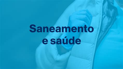 Qual A Importância Do Saneamento Básico Para A Saúde Revoeduca