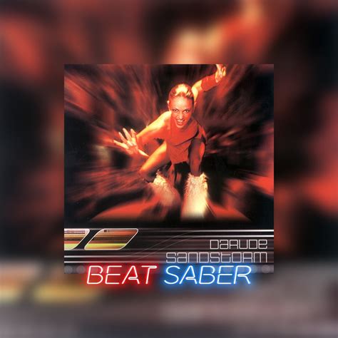 Beat Saber Darude Sandstorm