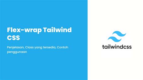 belajar tailwind css 49 flex wrap tailwind css — minarsih tech