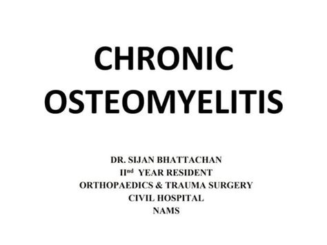 Chronic Osteomyelitis 1pptx