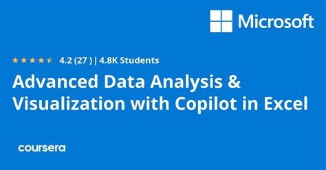 Advanced Data Analysis And Visualization With Copilot In Excel Coursera