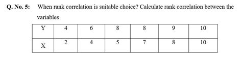 Solved Q No When Rank Correlation Is Suitable Choice Chegg Com