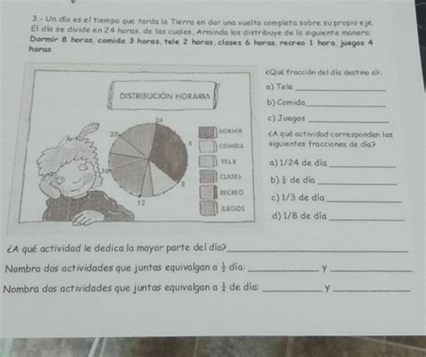 Solved 3 Un Dia Es El Tiempo Que Tarda La Tierra En Dar Una Vuelta