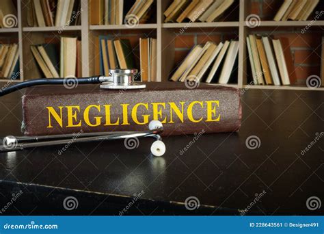 Law Book About Medical Negligence And Stethoscope Stock Image Image
