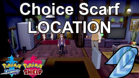 Choice Scarf Location Pokemon Swordshield Youtube