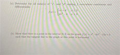 Solved A Determine The All Value S Of C And D Chegg