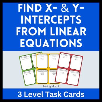 Find X Y Intercepts Of Linear Equations Differentiated Practice Task Cards