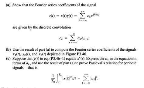 Solved Show That The Fourier Series Coefficients Of The Signal Zt X