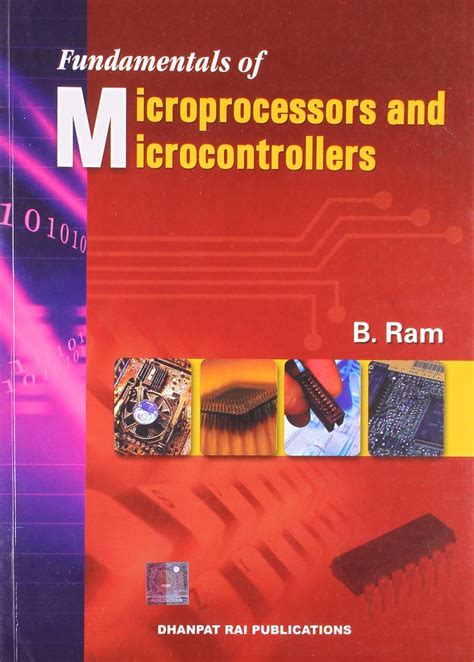 Fundamentals Of Microprocessors And Microcontrollers 8 E Pb Ram B Books