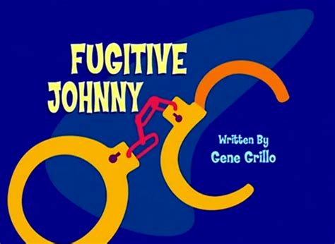 Fugitive Johnny Johnny Bravo Wiki Fandom