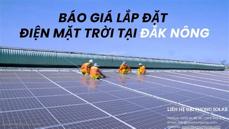 Báo Giá Điện Năng Lượng Mặt Trời Đắk Nông Ưu Đãi Nhất 2024