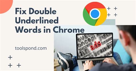 4 Best Ways To Fix Double Underlined Words In Chrome Tools Pond
