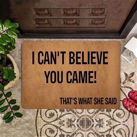 The Office Doormat I Can't Believe You Came That's What She Said Funny ...
