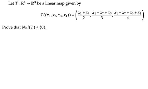 Solved Let T R R Be A Linear Map Given By Chegg