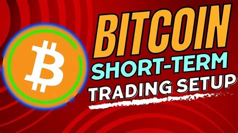 Bitcoin Short Term Trading Setup BTCUSDT Best Risk Reward Bitcoin