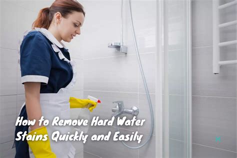 How To Remove Hard Water Stains Quickly And Easily Phyxter Home Services