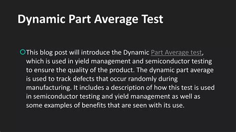 The Dynamic Part Average Test How Its Used In Semiconductor Testing And Yield Managementpptx