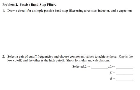 Solved This Lab Involves Designing Passive Active Chegg Com