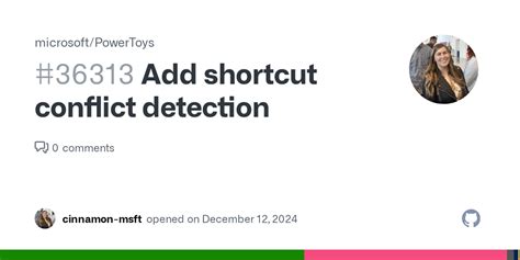 Add Shortcut Conflict Detection · Issue 36313 · Microsoftpowertoys · Github